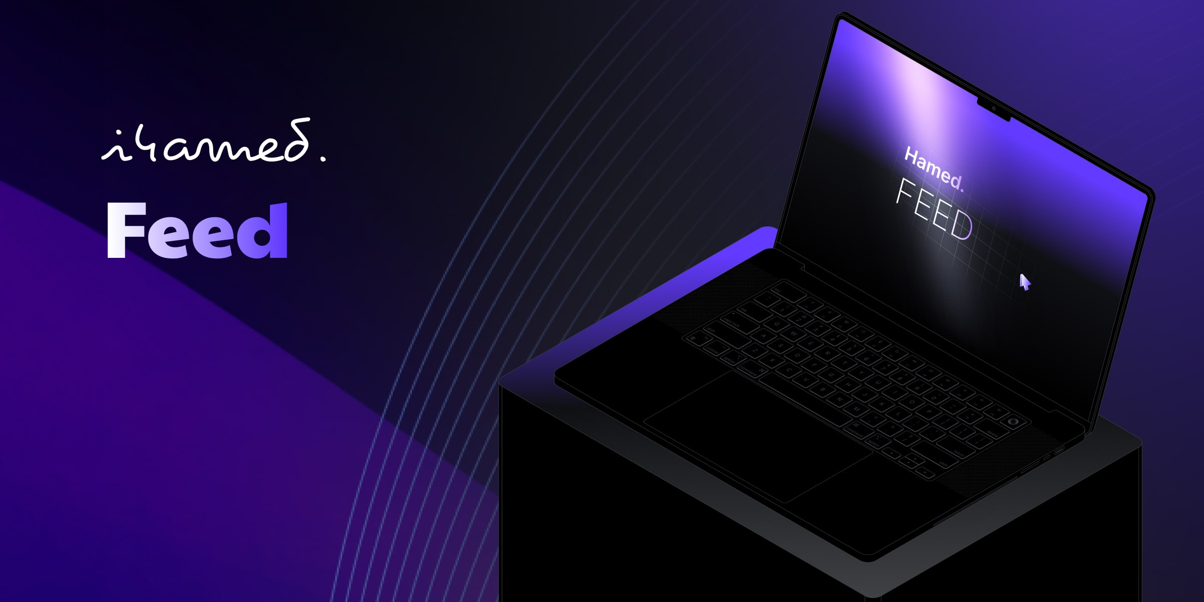 Feed | Hamed - Digital Product Designer